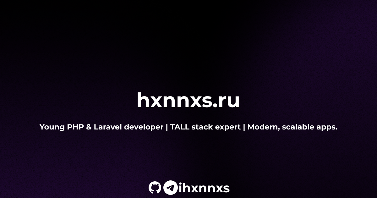 hxnnxs - PHP & Laravel developer | Open source lover